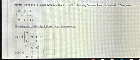 Solved Goal Solve The Following System Of Linear Equations Chegg
