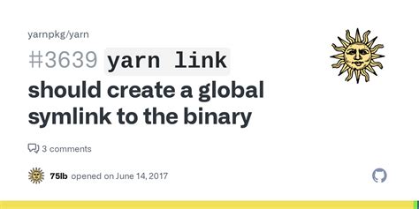 Yarn Link Should Create A Global Symlink To The Binary Issue 3639 Yarnpkg Yarn GitHub
