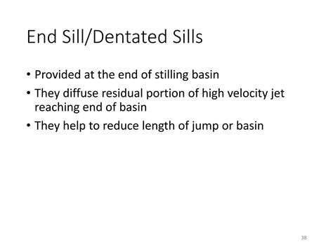 050218 Chapter 7 Spillways And Energy Dissipators Ppt