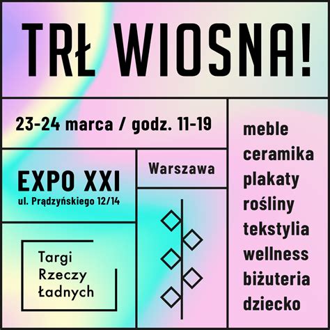 Targi Rzeczy Ładnych w Warszawie w weekend 23 i 24 marca