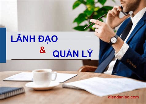 Lãnh đạo và quản lý khác nhau thế nào Diễn Đàn ISO