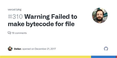 Warning Failed To Make Bytecode For File Issue Vercel Pkg Github