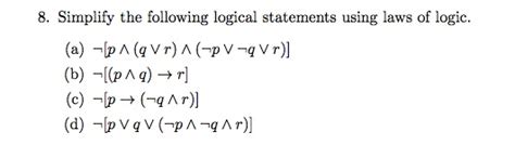 Simplify The Following Logical Statements Using Laws Chegg