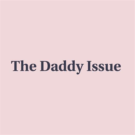 The Daddy Issue · Zencastr