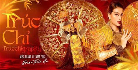 Trúc Chỉ Chính Là Trang Phục Dân Tộc Của Thiên Ân Tại Miss Grand