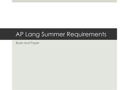 PPT AP Lang Summer Requirements PowerPoint Presentation Free Download ID 2555343