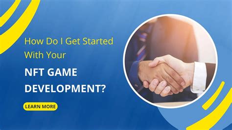 Getting Started With Nft Game Development A Comprehensive Guide