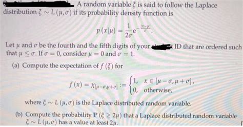 solved a random variable Ğ is said to follow the laplace