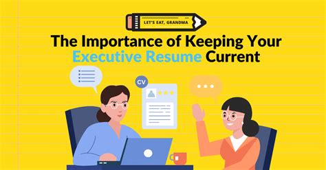 Why An Executive Resume Update Is Key To Career Growth Lets Eat Grandma