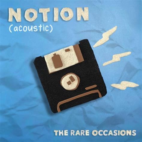 Letra De The Rare Occasions Notion Musixmatch