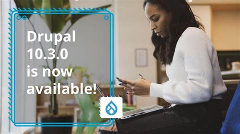 Drupal Association On Linkedin Drupal 1030 Is Here Learn More About