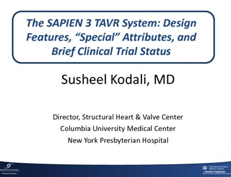 The Sapien 3 Tavr System Design Features Special Attributes And Brief Clinical Trial Status