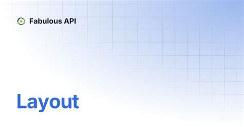 Layout Fabulous Api