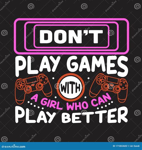 Gamer Girl Love Quotes Gamer Quotes And Slogan Good For Print That