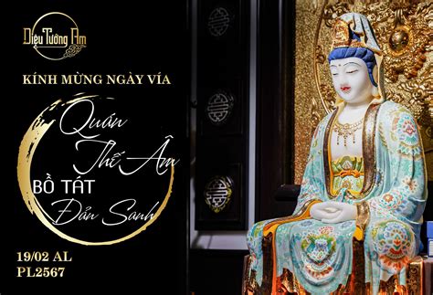 KÍnh MỪng NgÀy VÍa QuÁn Âm ĐẢn Sanh 19 02al Pl2567