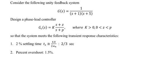 Solved Consider The Following Unity Feedback System Chegg