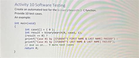 Solved Activity 10 Software Testing Create An Automated Test Chegg