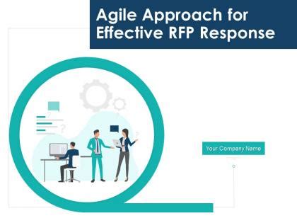 Agile Approach For Effective RFP Response PowerPoint Presentation And