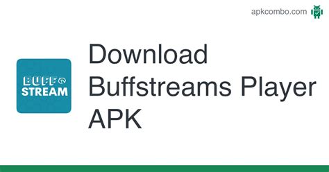 Buffstreams Player Apk Android App Free Download