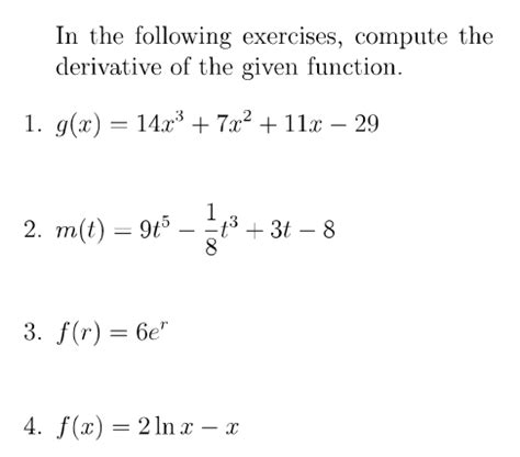 Solved In The Following Exercises Compute The Derivative Of Chegg