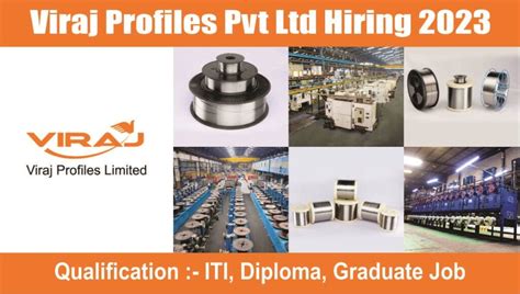 Viraj Profiles Pvt Ltd Hiring 2023 विराज प्रोफाइल प्राइवेट लिमिटेड