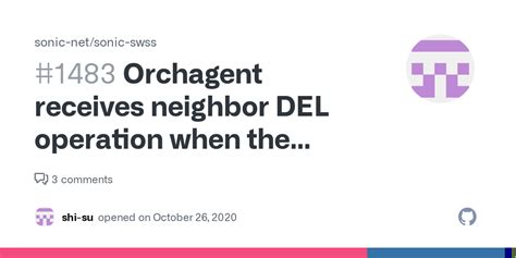 Orchagent Receives Neighbor DEL Operation When The Reference Count Of