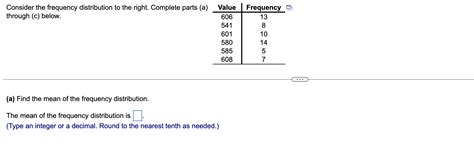 Solved Find The Mean Median And Mode Of The Frequency Chegg