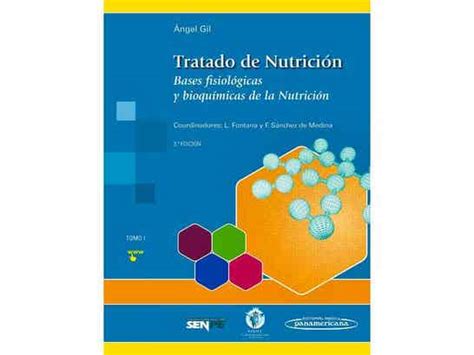 Tratado De Nutrición Tomo 1 Bases Fisiológicas Y Bioquímicas De La