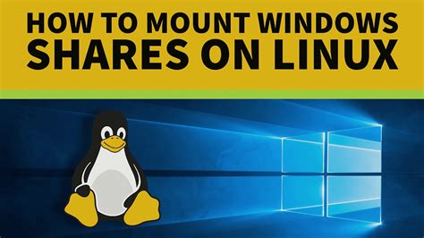 How To Mount A Windows Share On Linux Video Tutorial YouTube