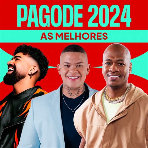 Pagode 2024 As Melhores Album By Various Artists Apple Music