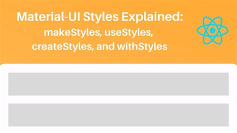 Material Ui Styles Explained Makestyles Usestyles Withstyles And