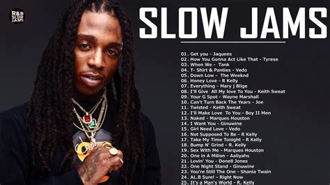 Randb Slow Jams Mix Best Randb Bedroom Playlist Jacquees Trey Songz