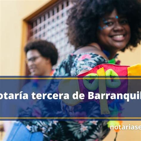 Notaría Cuarta De Barranquilla Notarias En Colombia