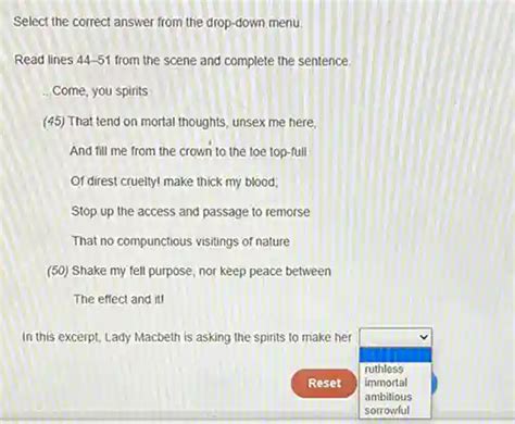 select the correct answer from the drop-down menu. read lines 44-51 from the scene complete the ...