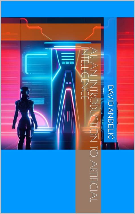 Amazon AI An Introduction to Artificial Intelligence eBook Anđelić David Books