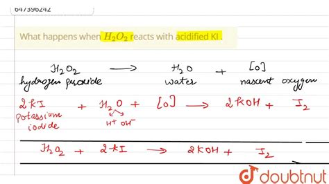 [punjabi] What Happens When H2o2 Reacts With Acidified Ki