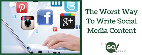 The Worst Way To Write Content For Social Media Marketing