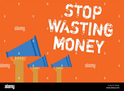 Text Sign Showing Stop Wasting Money Conceptual Photo Organizing Management Schedule Lets Do It