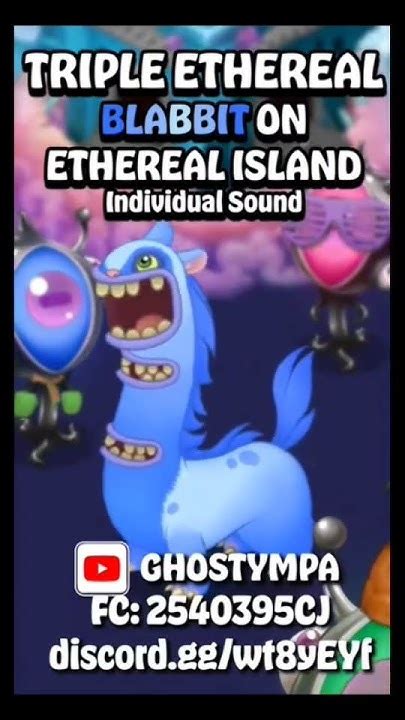 My Singing Monsters Composer Blabbit On Ethereal Islandghostympa