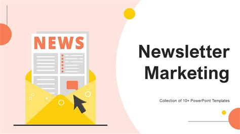 Newsletter Marketing Powerpoint Ppt Template Bundles Ppt Example