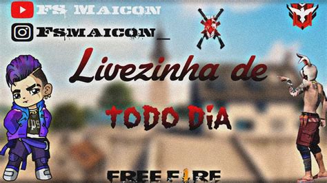 🔥free Firee Ao Vivo🔥 Fs Maicon🔥 Vem Pra Live🔥 Youtube