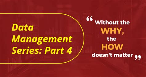 why you need a data story part 4 of data management blog series