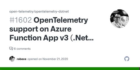 Opentelemetry Support On Azure Function App V3 Net Core 31 · Issue 1602 · Open Telemetry