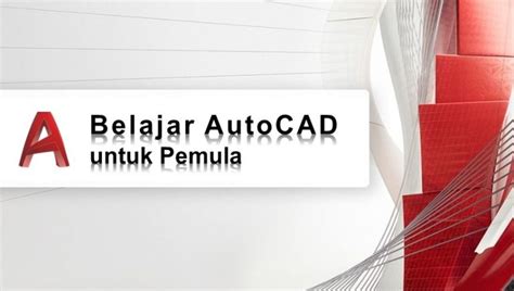 Belajar AutoCAD Untuk Pemula Blog AKMAKOM