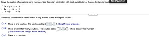 Solved Solve The System Of Equations Using Matrices Use