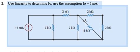solved use linearity to determine io use the assumption io