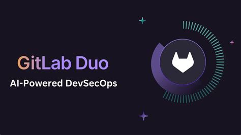 Gitlab Duo Ia E Você Potencialize Seu Desenvolvimento