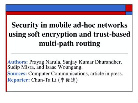 Ppt Security In Mobile Ad Hoc Networks Using Soft Encryption And