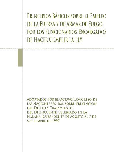 PDF Principios Básicos sobre el Empleo de la Fuerza y de Armas
