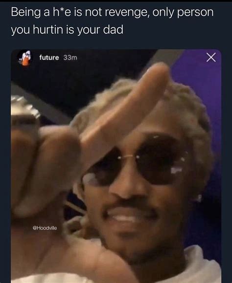 Pin By Ashriel On A🧑🏽‍🦱 In 2024 Future Quotes Rapper Quotes Future
